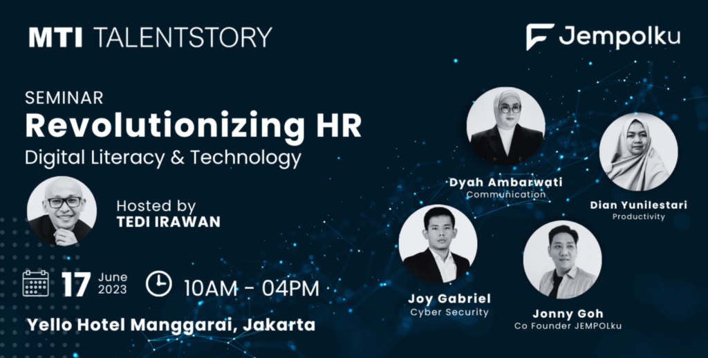 Seminar Revolutionizing HR : Digital Literacy & Technology MTI Talentstory x Jempolku - SCBD ...